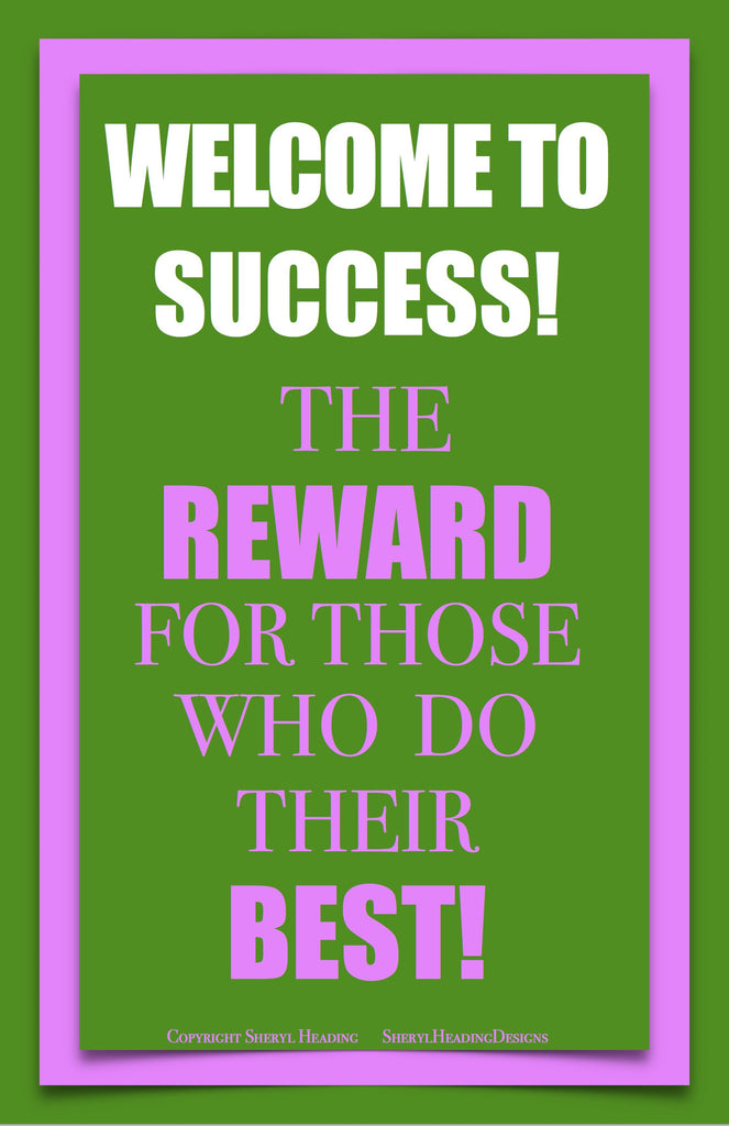 Welcome to Success AKA Poster – Sheryl Heading Designs